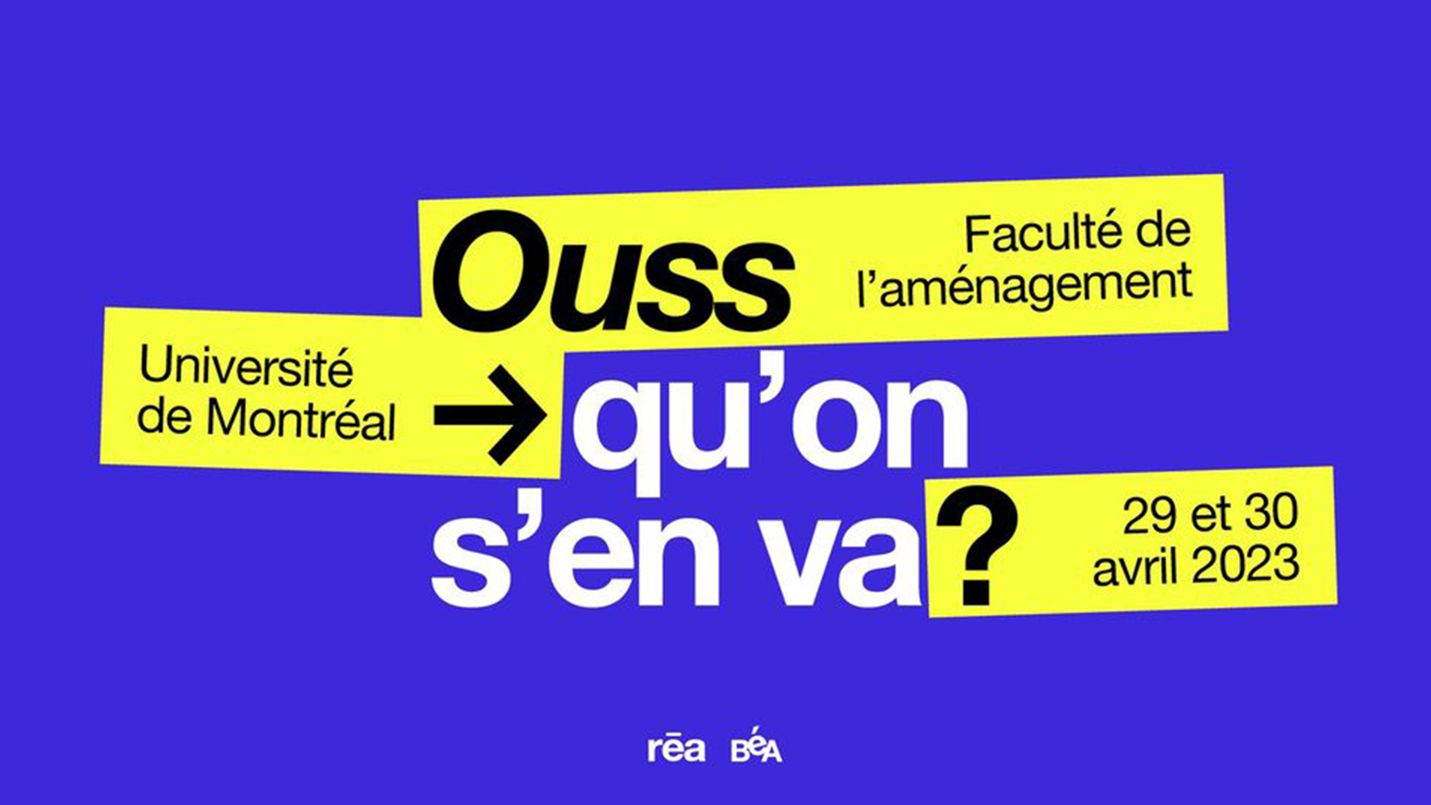 Colloque« Ouss qu’on s’en va ? » 2023 - NEUF architect(e)s